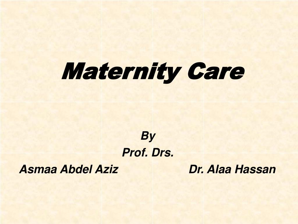 PPT - Maternity Care PowerPoint Presentation, free download - ID:434890