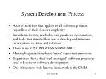 PPT - Systems Development Process Principles and phases of system ...