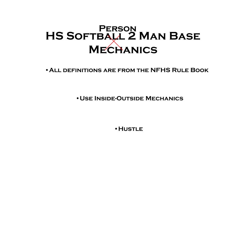 PPT - HS Softball 2 Man Base Mechanics PowerPoint Presentation, free ...
