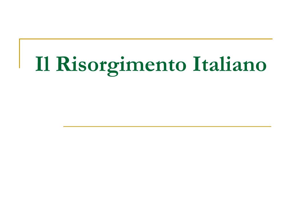 PPT - Il Risorgimento Italiano PowerPoint Presentation, free download ...
