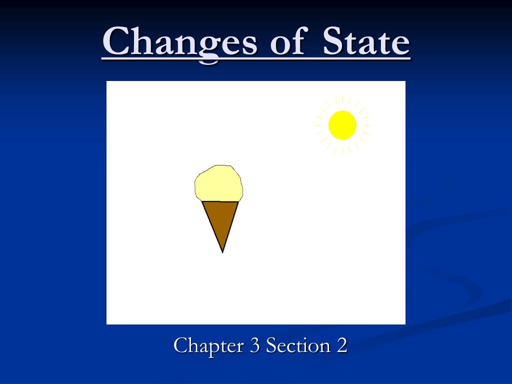 PPT - Changes of State PowerPoint Presentation, free download - ID:436514