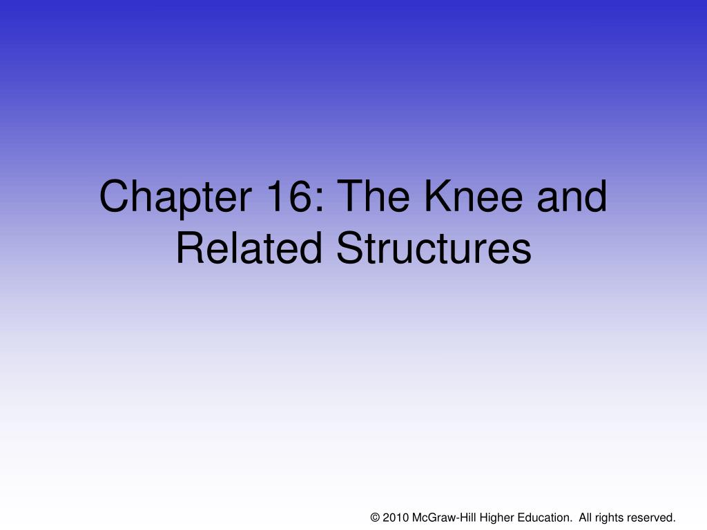 PPT - Chapter 16: The Knee and Related Structures PowerPoint ...