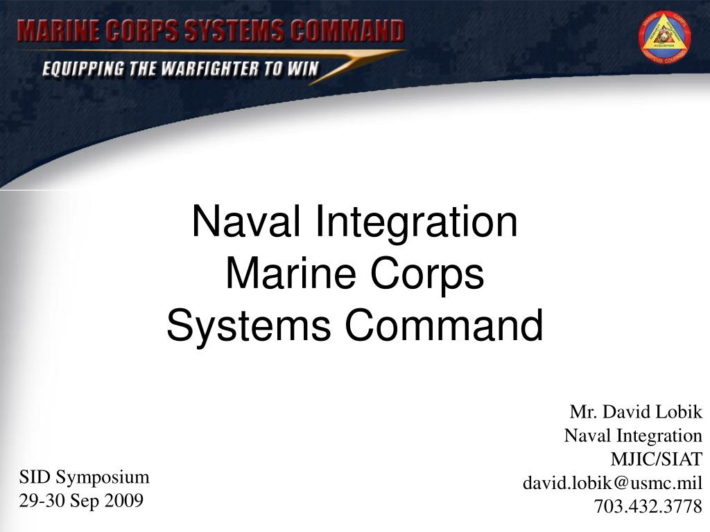 PPT - Naval Integration Marine Corps Systems Command PowerPoint ...