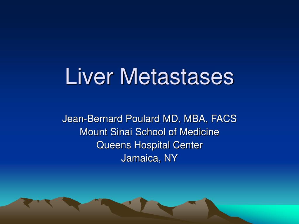 PPT - Liver Metastases PowerPoint Presentation, free download - ID:438008