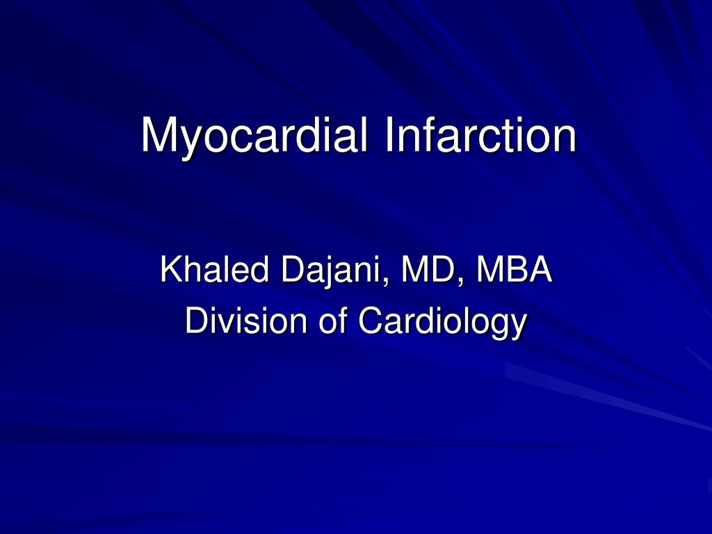 PPT - Myocardial Infarction PowerPoint Presentation, free download - ID ...