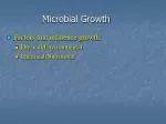 PPT - **Microbial Growth** PowerPoint Presentation, free download - ID ...