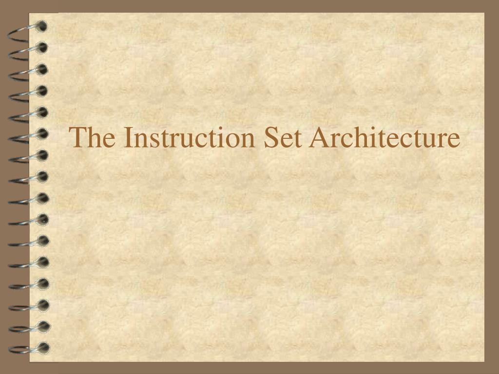 PPT - The Instruction Set Architecture PowerPoint Presentation, free ...