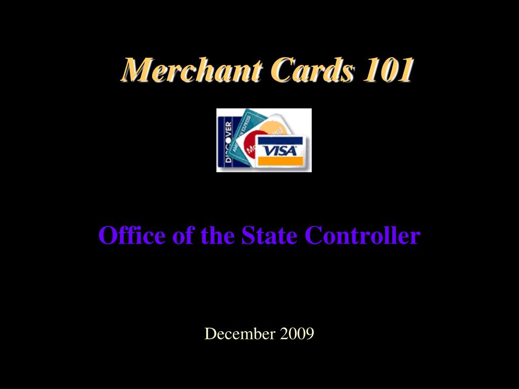 PPT - Merchant Cards 101 PowerPoint Presentation, free download - ID:439347