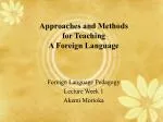 PPT - Language Teaching Methods PowerPoint Presentation, free download - ID:1946675
