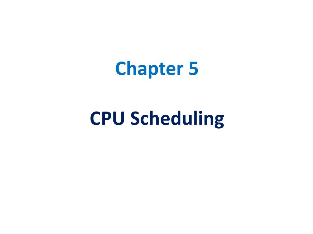 PPT - Chapter 5 CPU Scheduling PowerPoint Presentation, free download - ID:439802