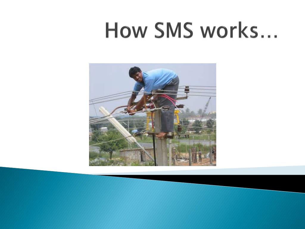 PPT - How SMS works … PowerPoint Presentation, free download - ID:439892