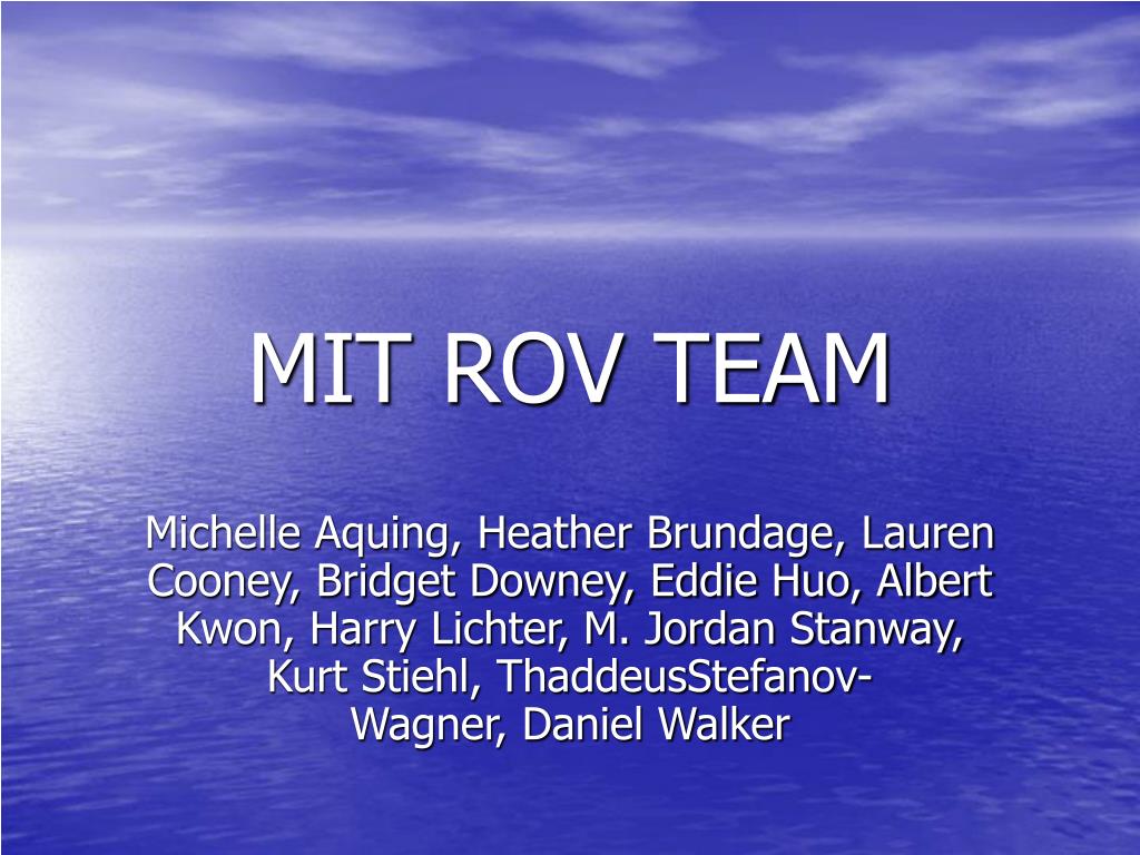 PPT - MIT ROV TEAM PowerPoint Presentation, free download - ID:440349
