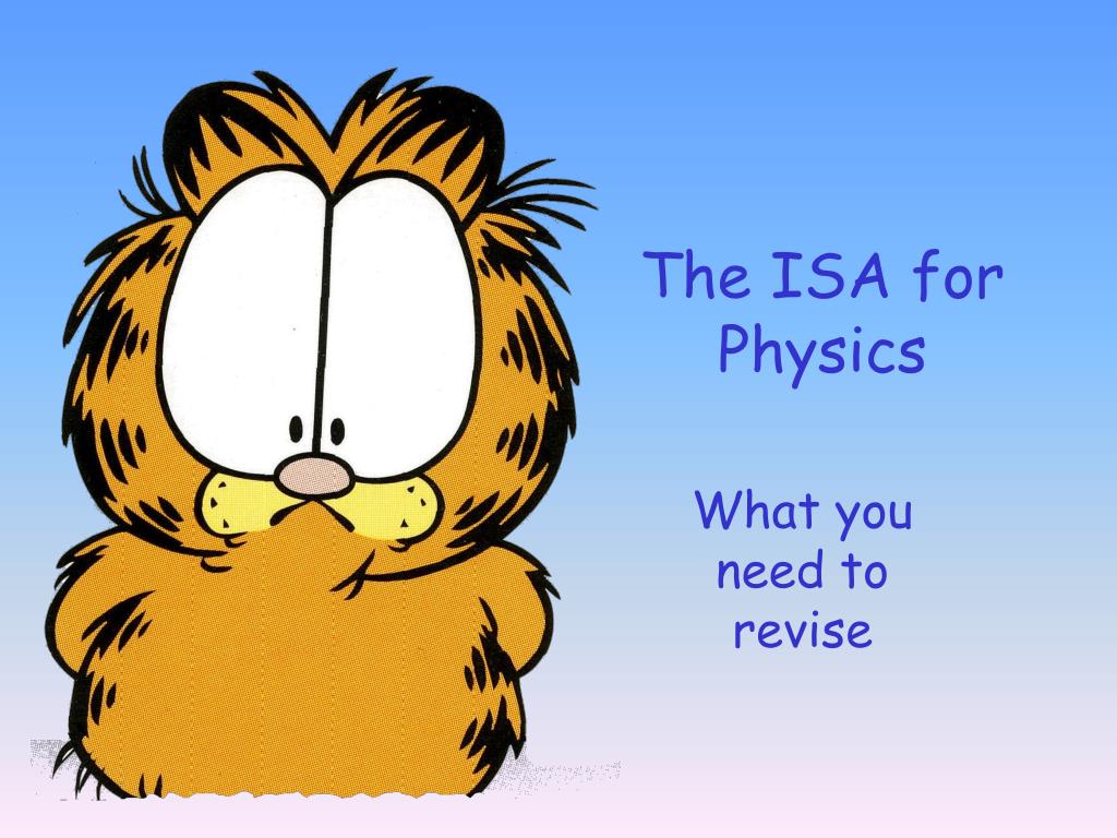 PPT - The ISA for Physics PowerPoint Presentation, free download - ID ...