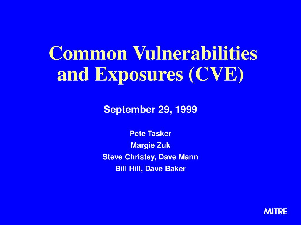 PPT - Common Vulnerabilities and Exposures (CVE) PowerPoint ...