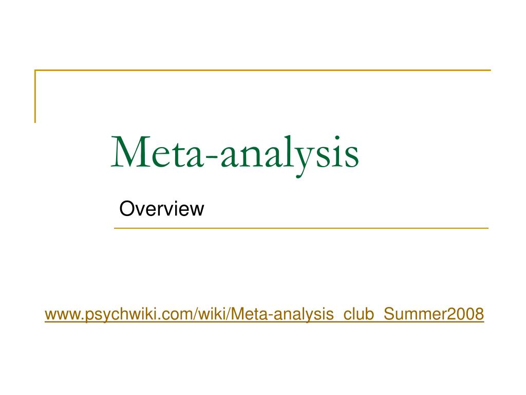 PPT - Meta-analysis PowerPoint Presentation, free download - ID:441833