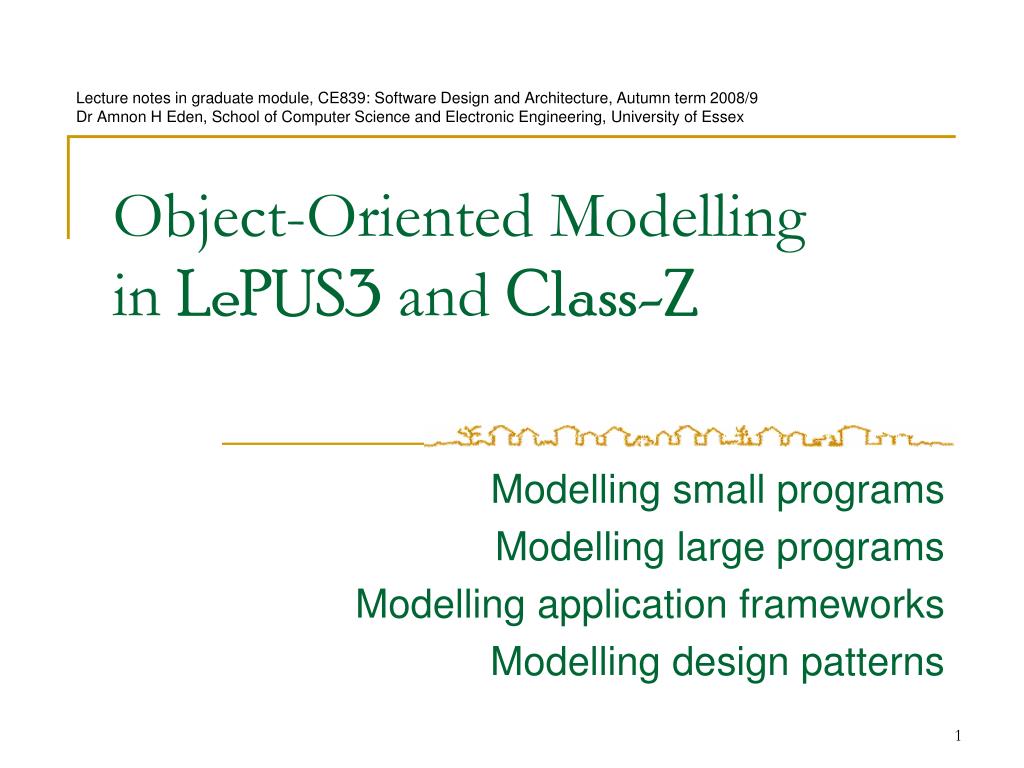 PPT - Object-Oriented Modelling in LePUS3 and Class-Z PowerPoint ...