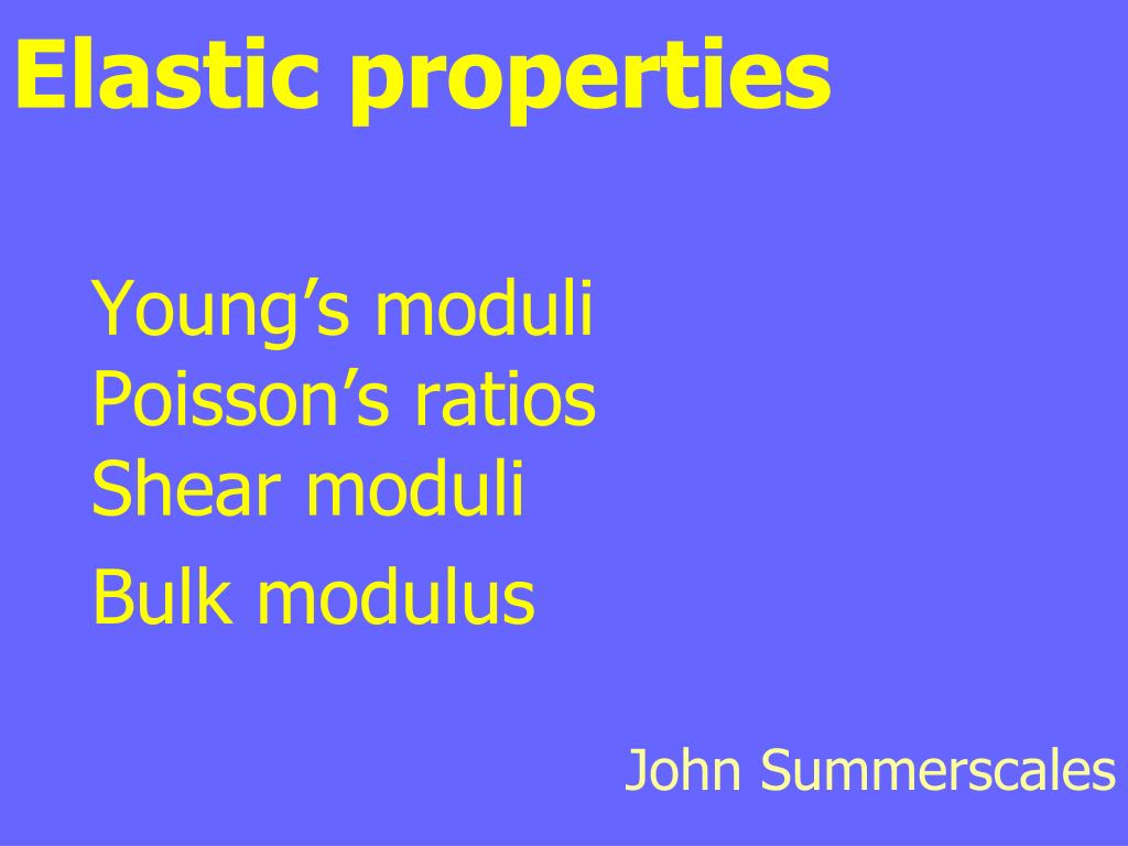 PPT - Elastic properties PowerPoint Presentation, free download - ID:442089