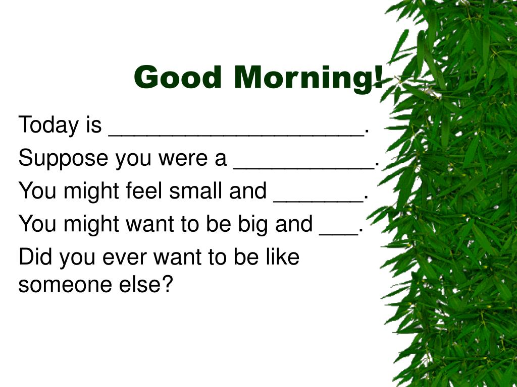 PPT - Good Morning! PowerPoint Presentation, free download - ID:442139