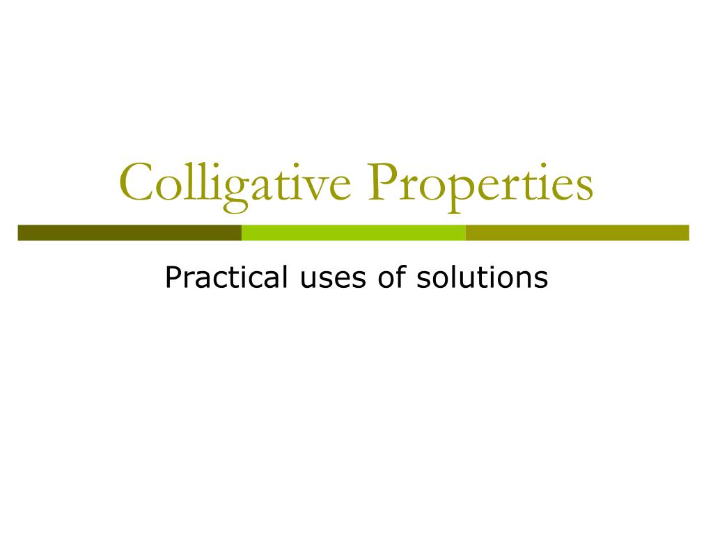 PPT - Colligative Properties PowerPoint Presentation, free download ...