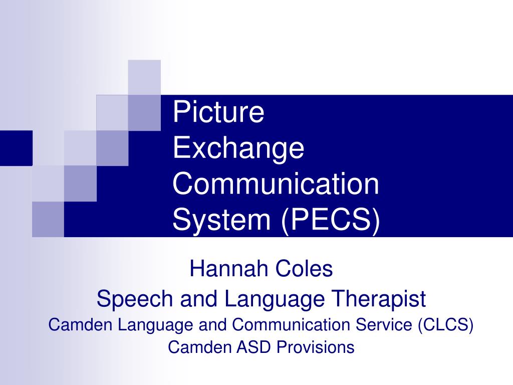 PPT - Picture Exchange Communication System (PECS) PowerPoint ...