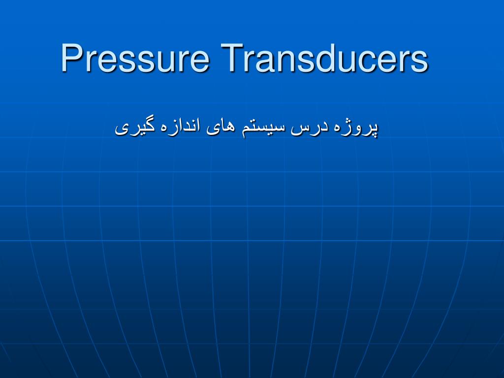PPT - Pressure Transducers PowerPoint Presentation, free download - ID ...