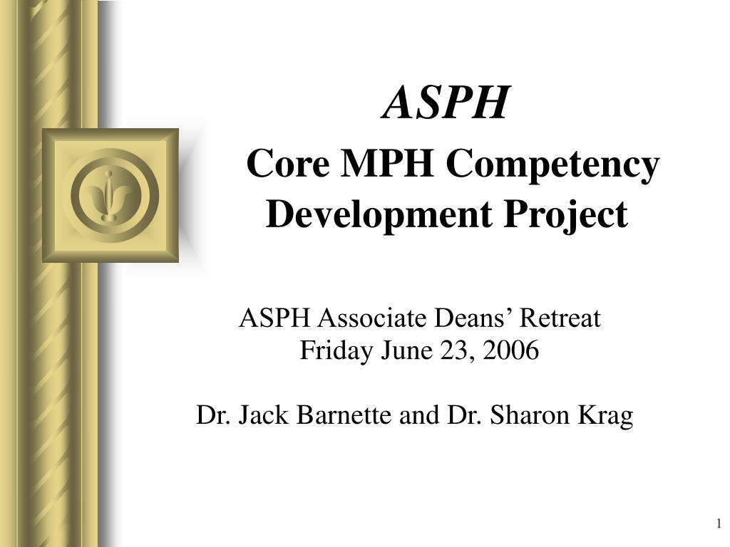 PPT - ASPH Core MPH Competency Development Project PowerPoint ...