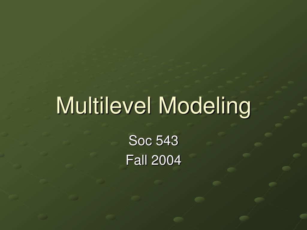 PPT - Multilevel Modeling PowerPoint Presentation, free download - ID ...