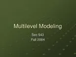PPT - Multilevel Modeling PowerPoint Presentation, free download - ID ...