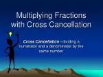 PPT - Multiplying With Fractions PowerPoint Presentation, free download ...
