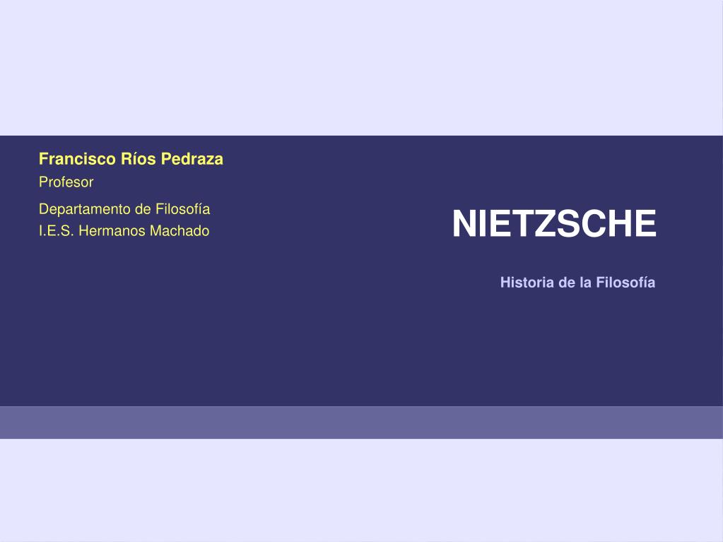 PPT - NIETZSCHE PowerPoint Presentation, free download - ID:444485