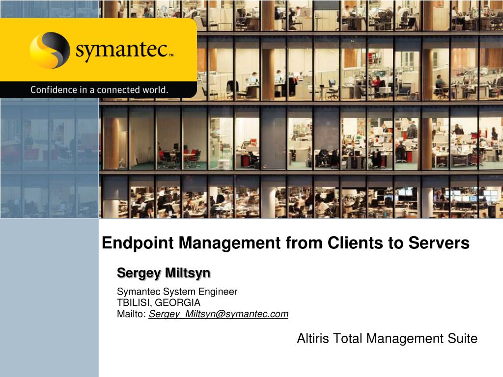 PPT - Endpoint Management from Clients to Servers PowerPoint ...
