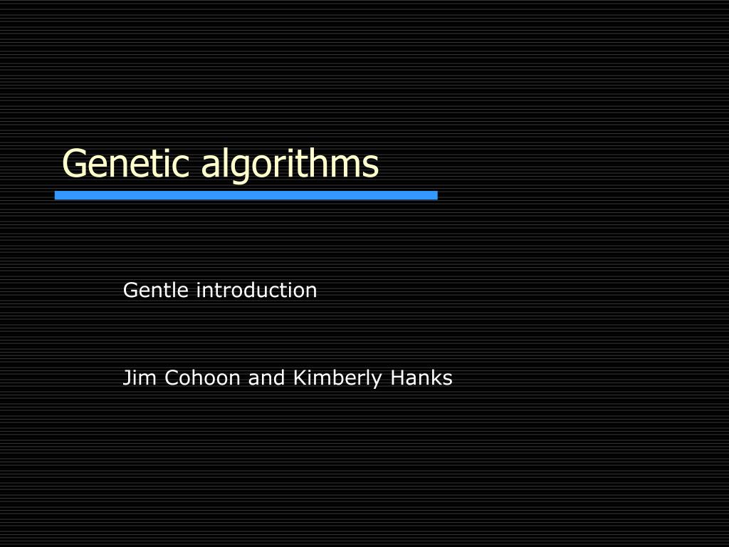 PPT - Genetic algorithms PowerPoint Presentation, free download - ID:446029