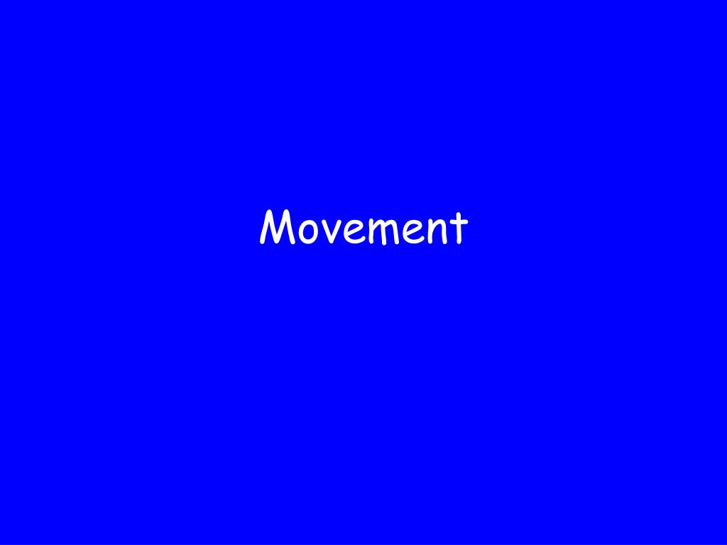 PPT - Movement PowerPoint Presentation, free download - ID:447484