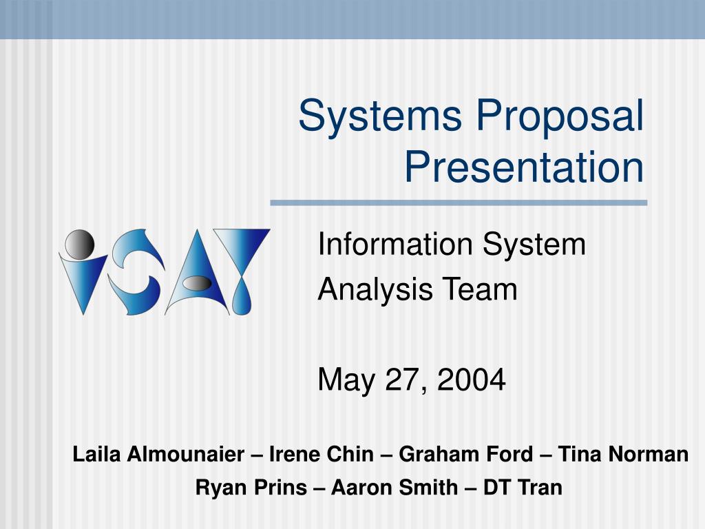 PPT - Systems Proposal Presentation PowerPoint Presentation, free ...