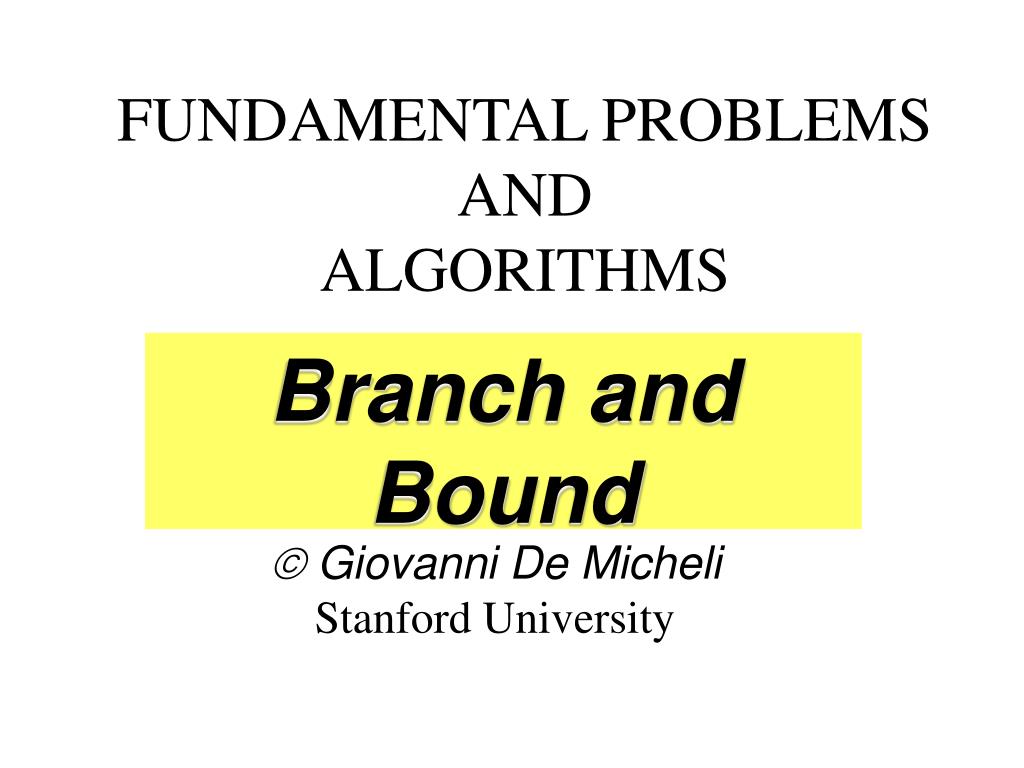PPT - FUNDAMENTAL PROBLEMS AND ALGORITHMS PowerPoint Presentation, free ...