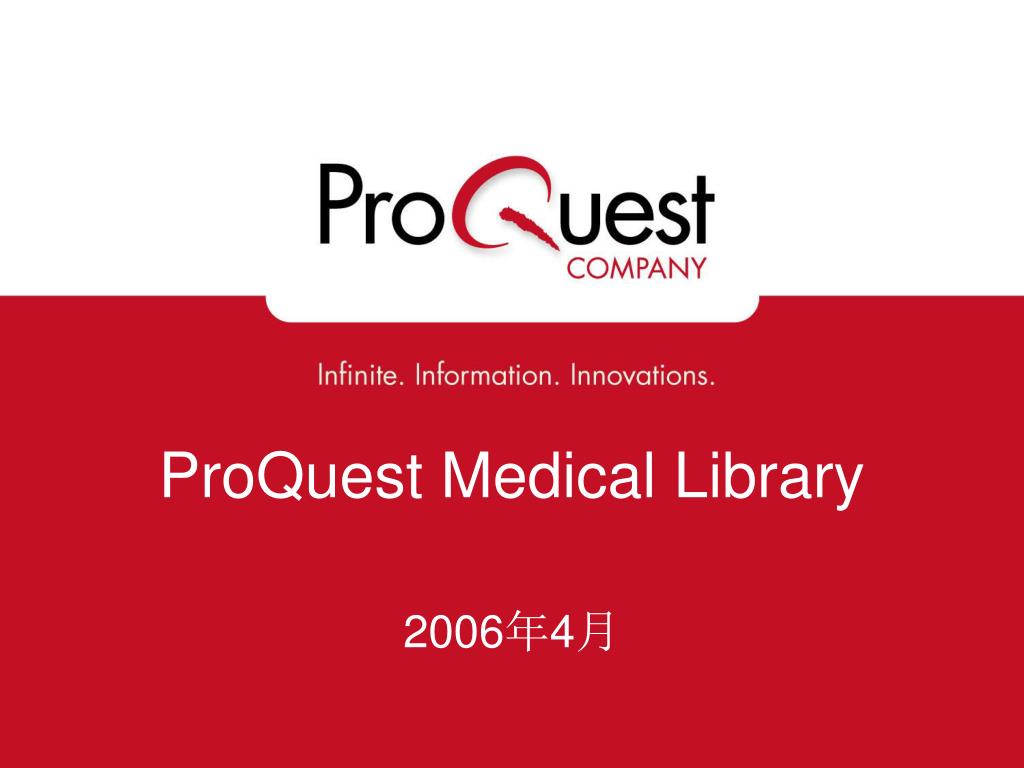 PPT - ProQuest Medical Library PowerPoint Presentation, free download ...