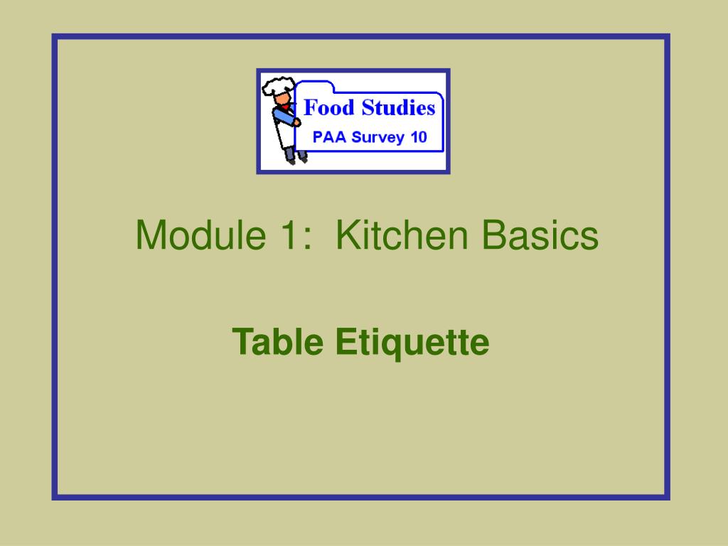 PPT - Module 1: Kitchen Basics PowerPoint Presentation, free download ...