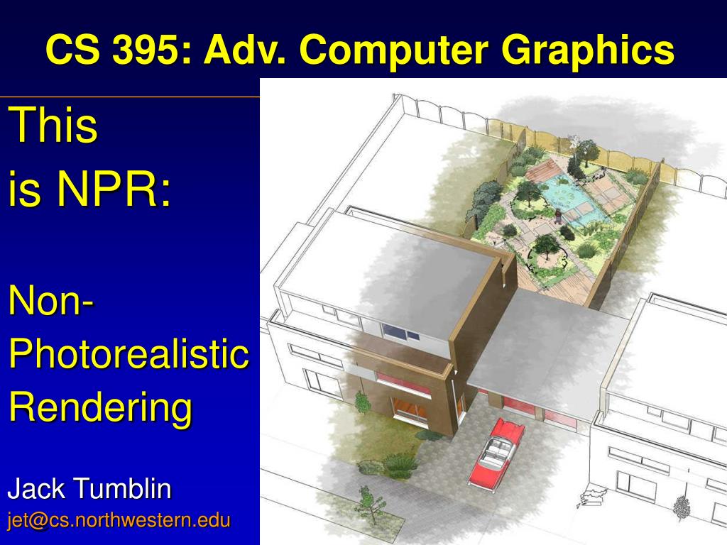 PPT - CS 395: Adv. Computer Graphics PowerPoint Presentation, free ...