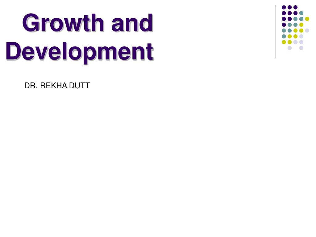 PPT - Growth and Development PowerPoint Presentation, free download ...