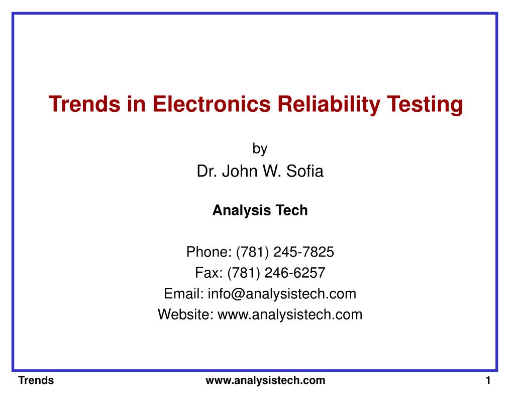 PPT - Trends in Electronics Reliability Testing PowerPoint Presentation ...