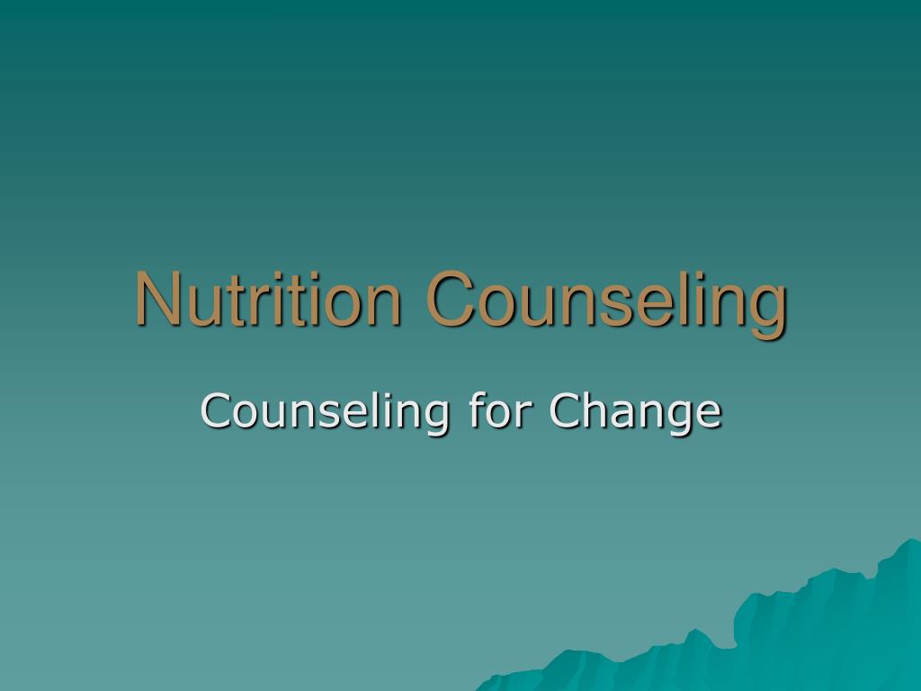 PPT - Nutrition Counseling PowerPoint Presentation, free download - ID ...