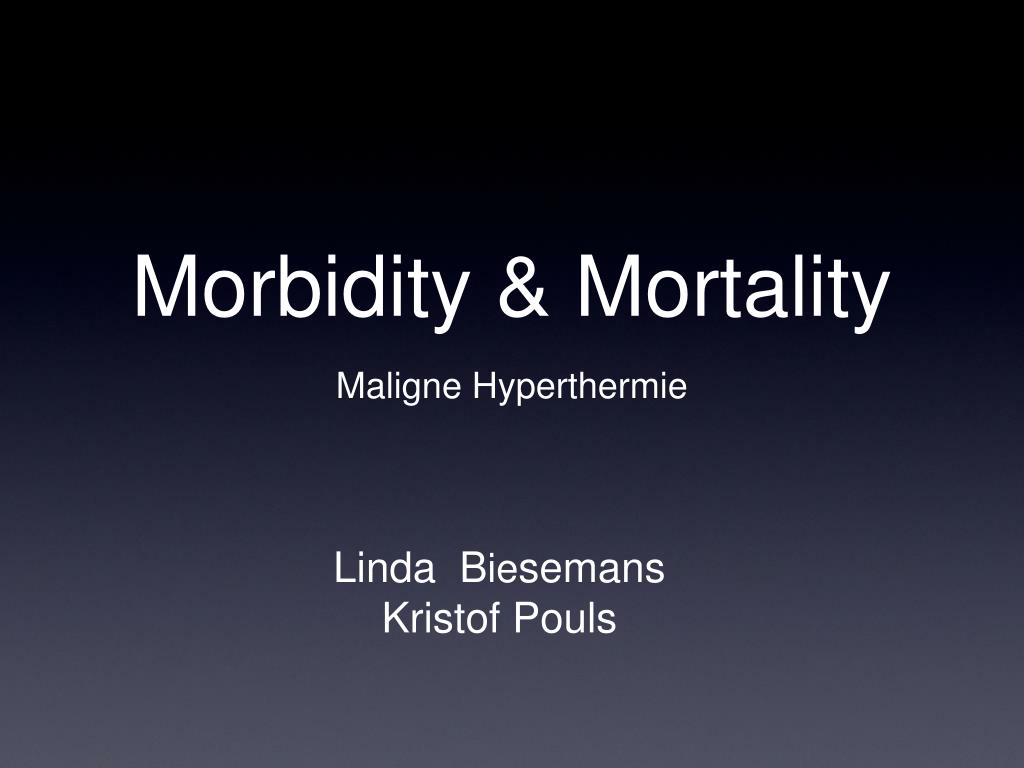 PPT - Morbidity & Mortality PowerPoint Presentation, free download - ID ...