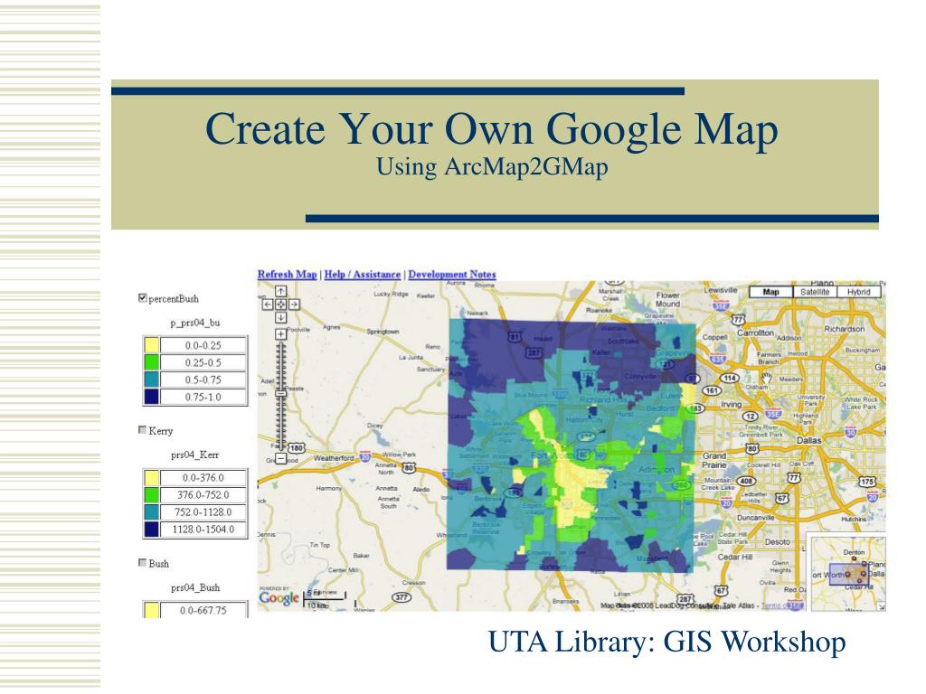 PPT - Create Your Own Google Map Using ArcMap2GMap PowerPoint ...