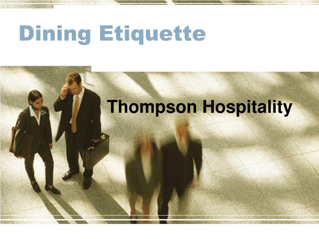 PPT - Dining Etiquette PowerPoint Presentation, free download - ID:455640