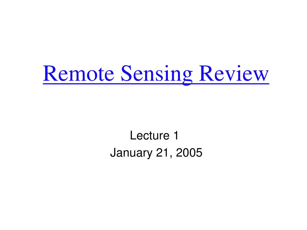 PPT - Remote Sensing Review PowerPoint Presentation, free download - ID ...