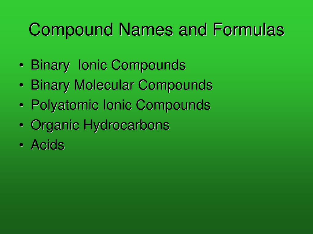 PPT - Compound Names and Formulas PowerPoint Presentation, free ...