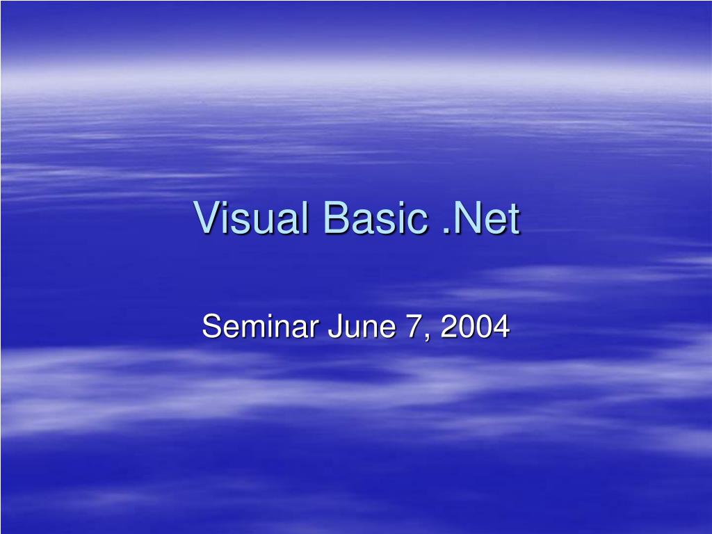 PPT - Visual Basic .Net PowerPoint Presentation, free download - ID:457031