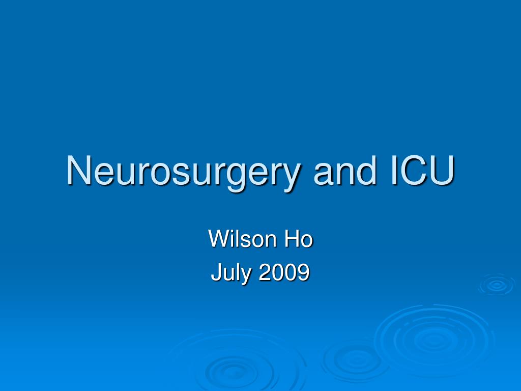 PPT - Neurosurgery and ICU PowerPoint Presentation, free download - ID ...