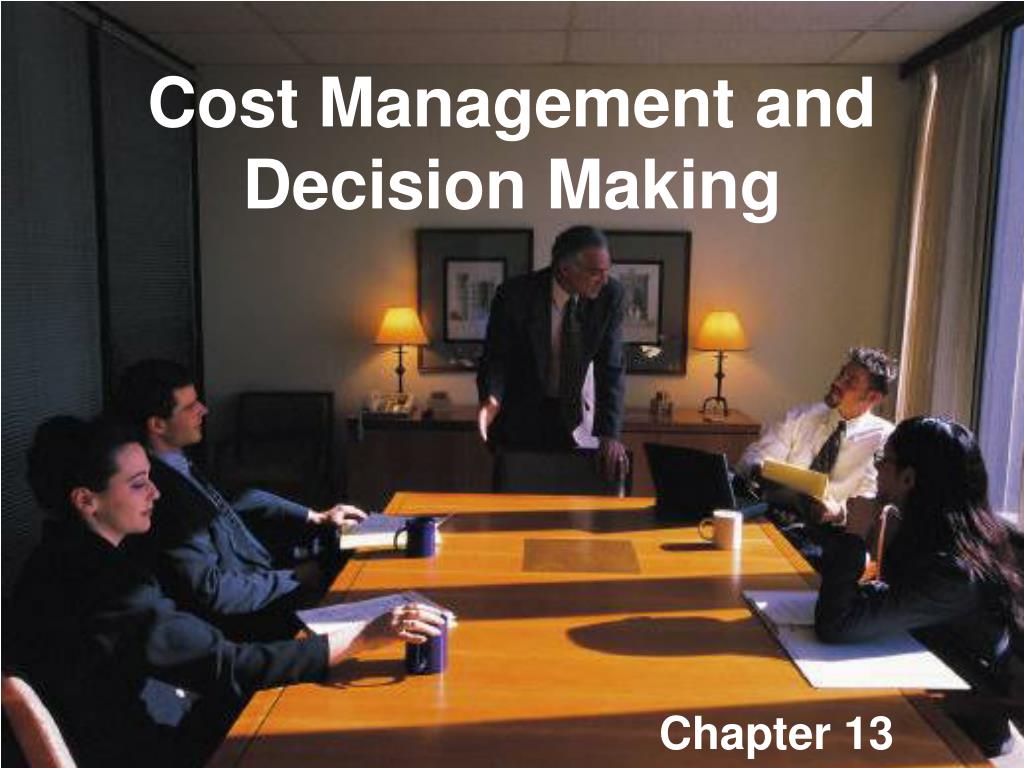 PPT - Cost Management and Decision Making PowerPoint Presentation, free ...