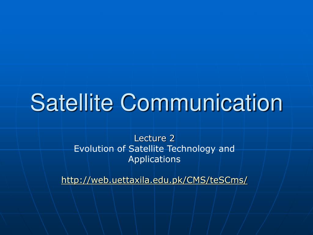 PPT - Satellite Communication PowerPoint Presentation, free download ...